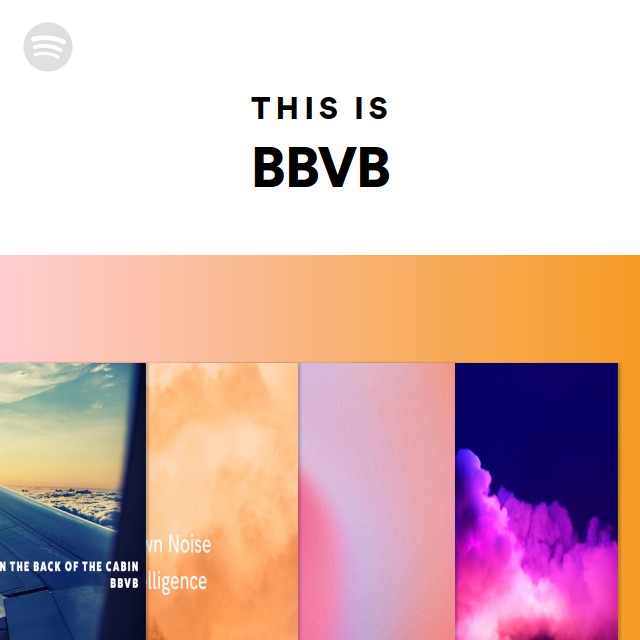 This Is BBVB - playlist by Spotify | Spotify