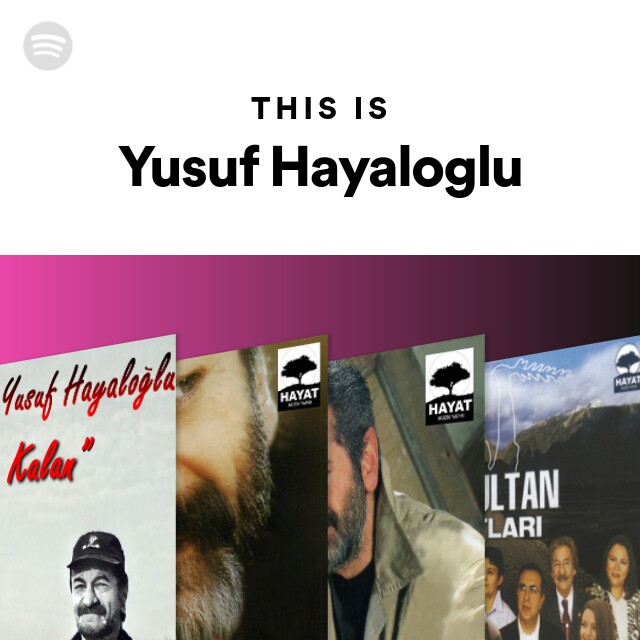 This Is Yusuf Hayaloglu - playlist by Spotify | Spotify