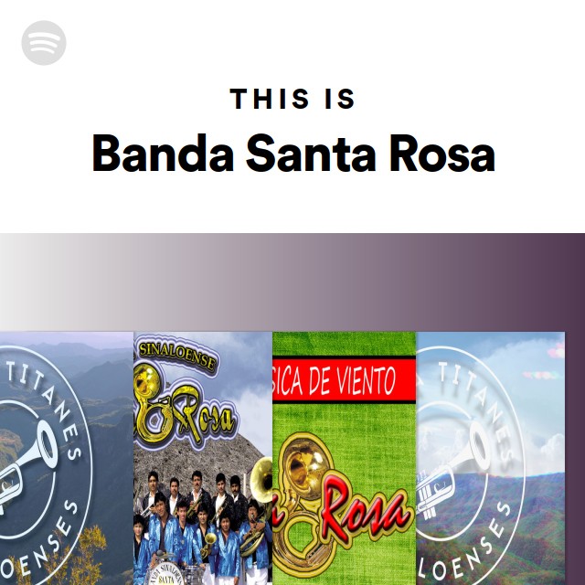 This Is Banda Santa Rosa - playlist by Spotify | Spotify