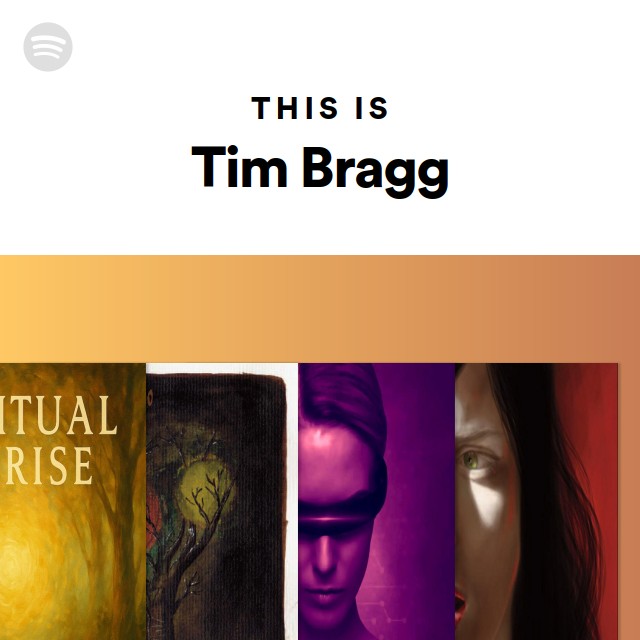 This Is Tim Bragg - playlist by Spotify | Spotify