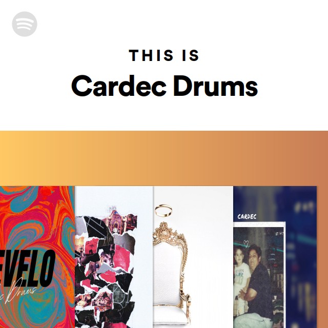 This Is Cardec Drums | Spotify Playlist