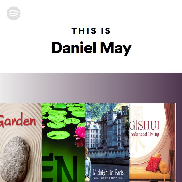 This Is Daniel May - playlist by Spotify | Spotify