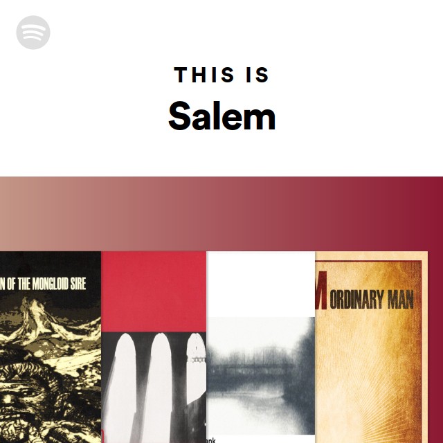 This Is Salem - playlist by Spotify | Spotify