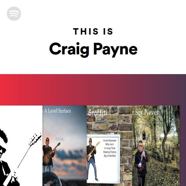 This Is Craig Payne - playlist by Spotify | Spotify