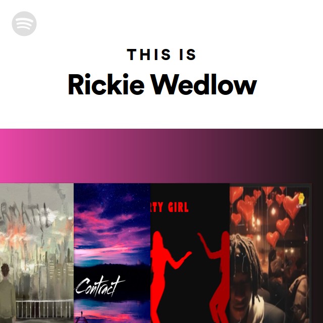This Is Rickie Wedlow | Spotify Playlist