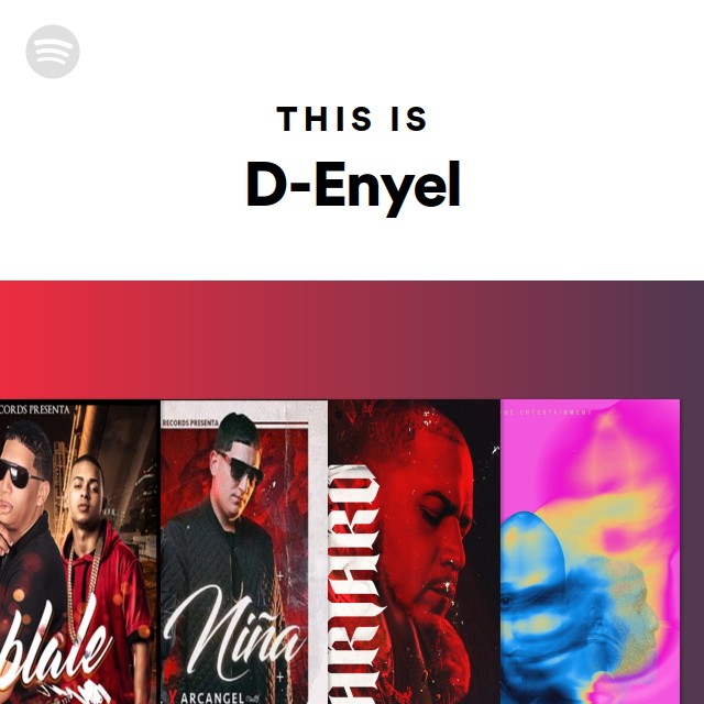 This Is D-Enyel | Spotify Playlist