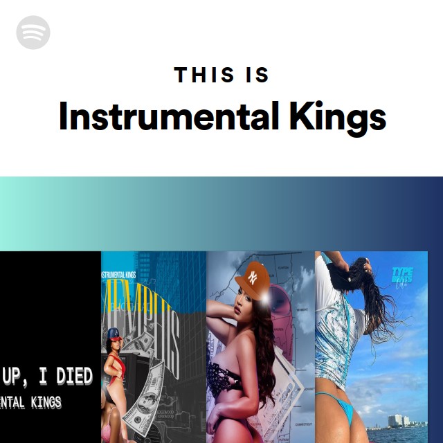 This Is Instrumental Kings - playlist by Spotify | Spotify