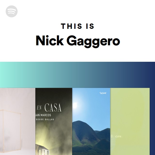 This Is Nick Gaggero - playlist by Spotify | Spotify
