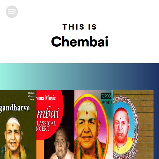 This Is Chembai - playlist by Spotify | Spotify