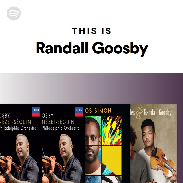This Is Randall Goosby | Spotify Playlist