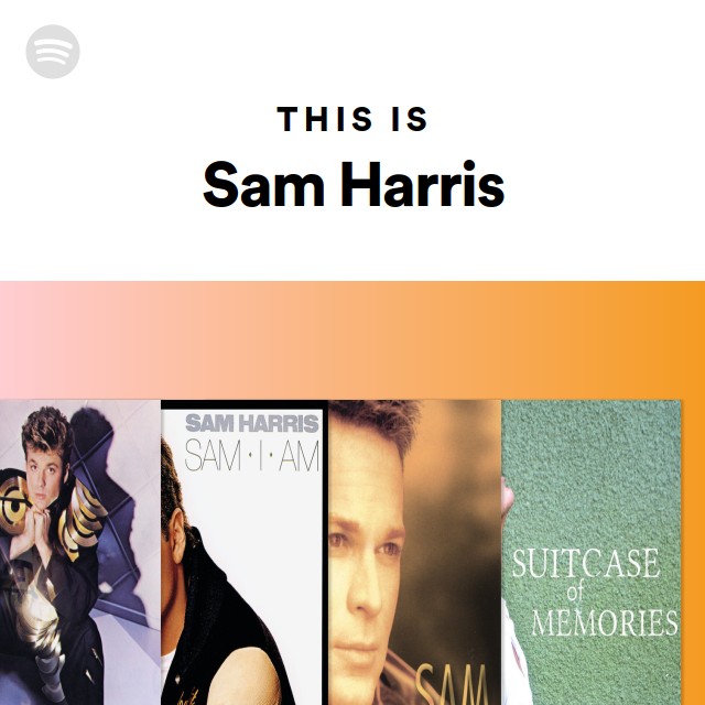 This Is Sam Harris - playlist by Spotify | Spotify