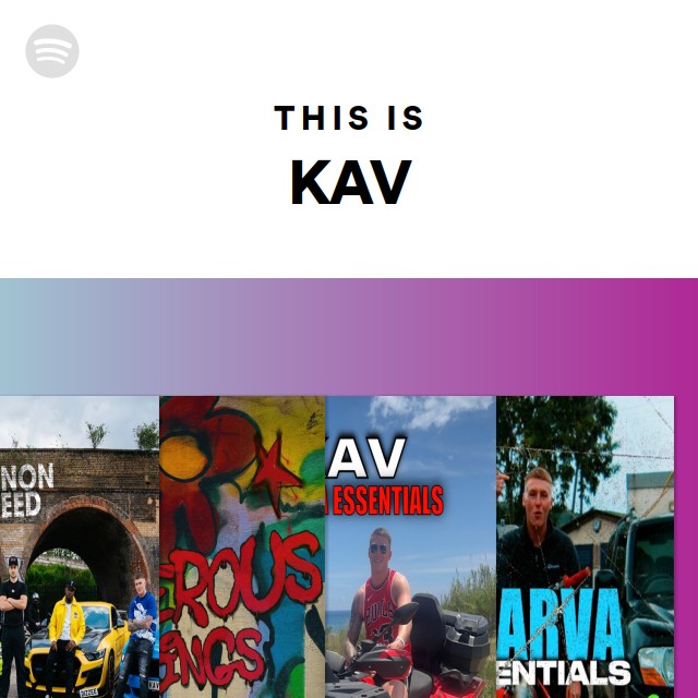 This Is KAV - playlist by Spotify | Spotify