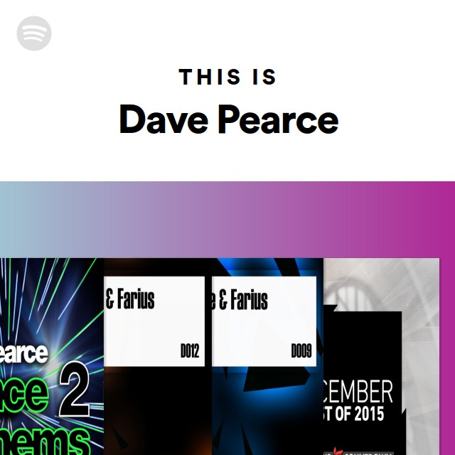 This Is Dave Pearce - playlist by Spotify | Spotify