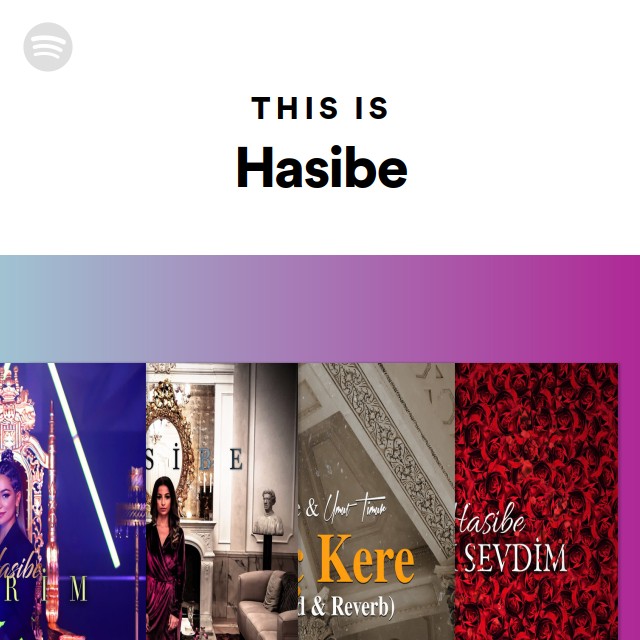 This Is Hasibe - playlist by Spotify | Spotify