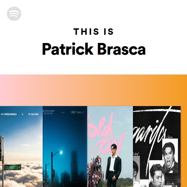This Is Patrick Brasca - playlist by Spotify | Spotify