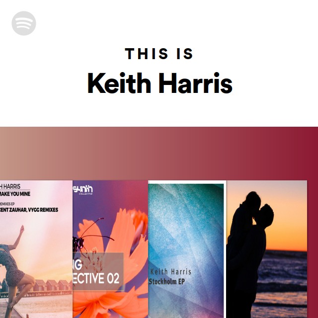 This Is Keith Harris - playlist by Spotify | Spotify