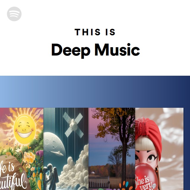 This Is Deep Music - playlist by Spotify | Spotify