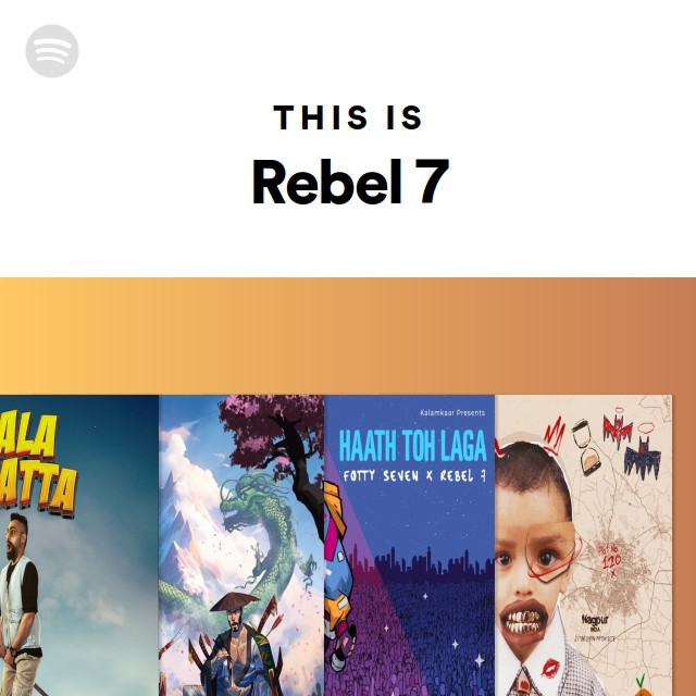 This Is Rebel 7 - playlist by Spotify | Spotify