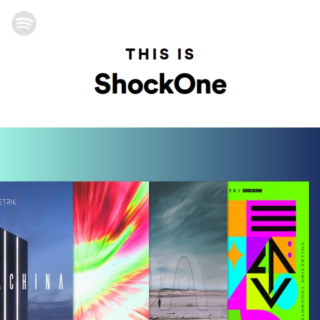 This Is ShockOne - playlist by Spotify | Spotify