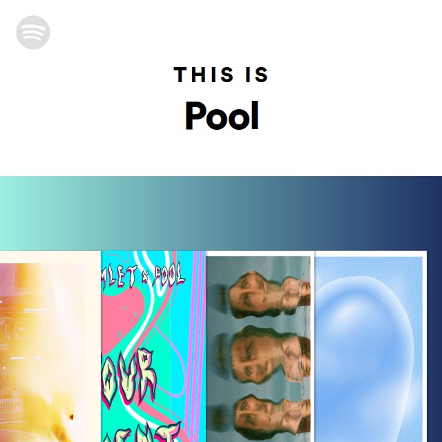 This Is Pool - playlist by Spotify | Spotify