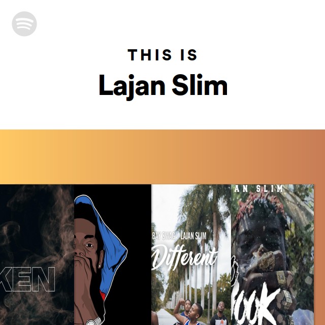 This Is Lajan Slim | Spotify Playlist