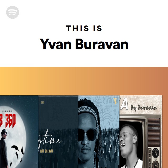 This Is Yvan Buravan - playlist by Spotify | Spotify