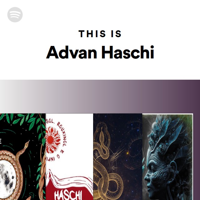 This Is Advan Haschi - playlist by Spotify | Spotify