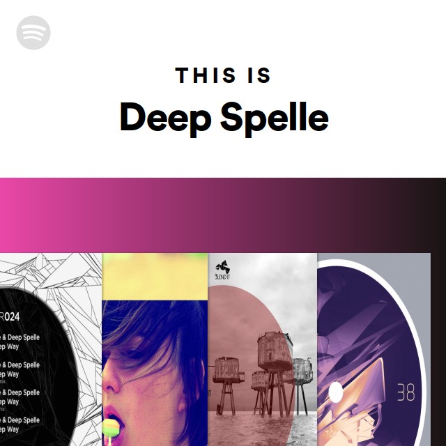 This Is Deep Spelle - playlist by Spotify | Spotify