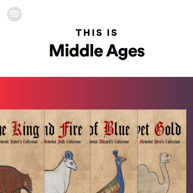 This Is Middle Ages | Spotify Playlist