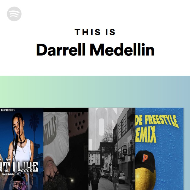 This Is Darrell Medellin - playlist by Spotify | Spotify