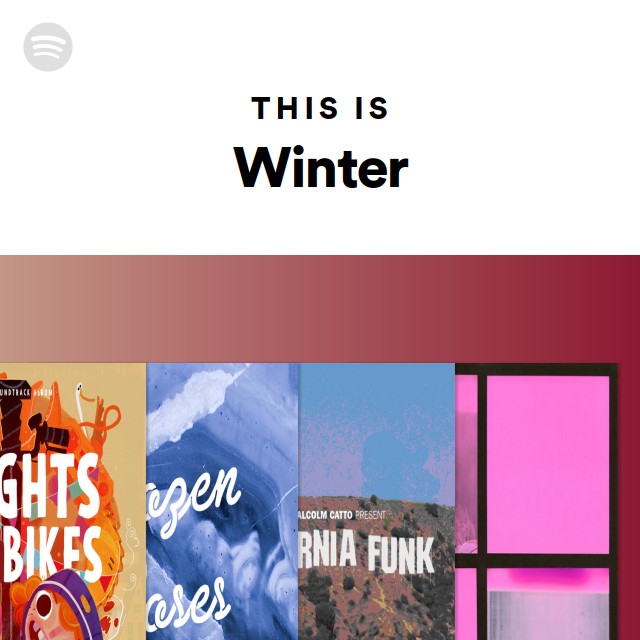 This Is Winter - playlist by Spotify | Spotify