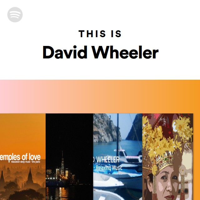 This Is David Wheeler - playlist by Spotify | Spotify