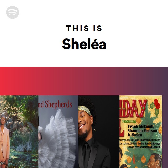 This Is Sheléa | Spotify Playlist