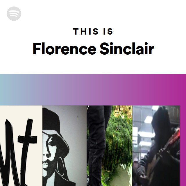 This Is Florence Sinclair - playlist by Spotify | Spotify