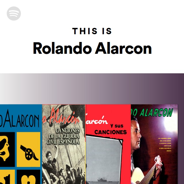 This Is Rolando Alarcon - playlist by Spotify | Spotify