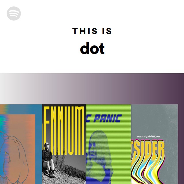 This Is dot - playlist by Spotify | Spotify