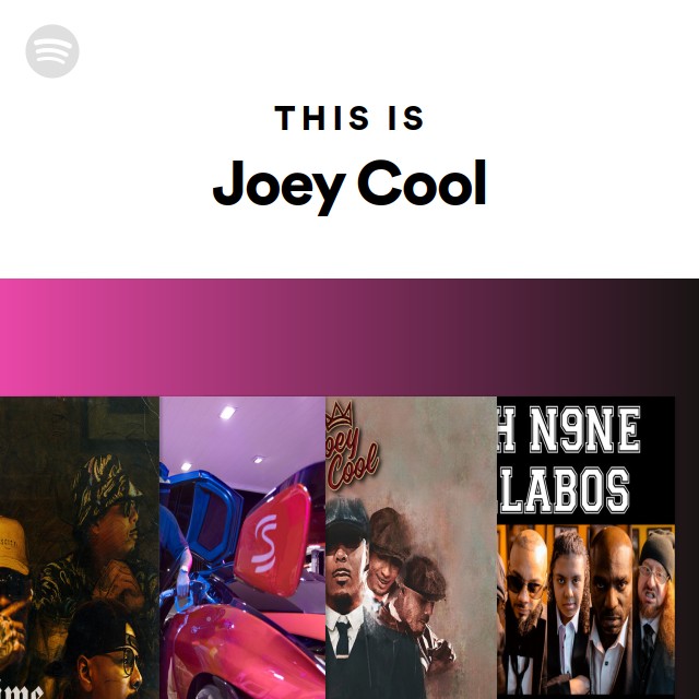 This Is Joey Cool - playlist by Spotify | Spotify