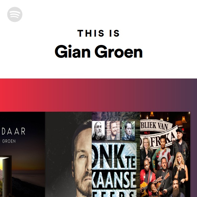 This Is Gian Groen - playlist by Spotify | Spotify