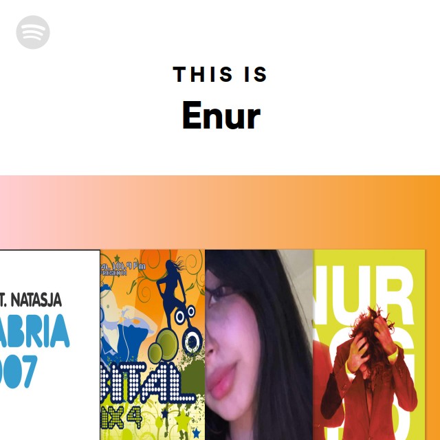 This Is Enur - playlist by Spotify | Spotify