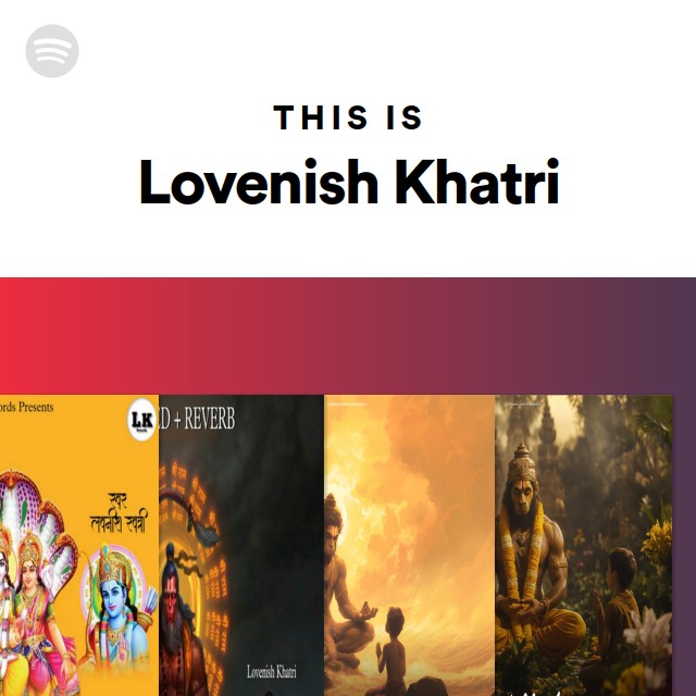 This Is Lovenish Khatri | Spotify Playlist