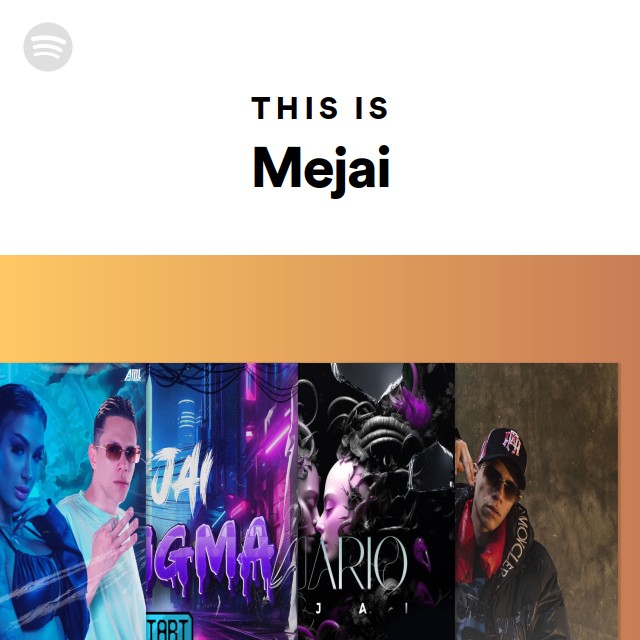 This Is Mejai - playlist by Spotify | Spotify