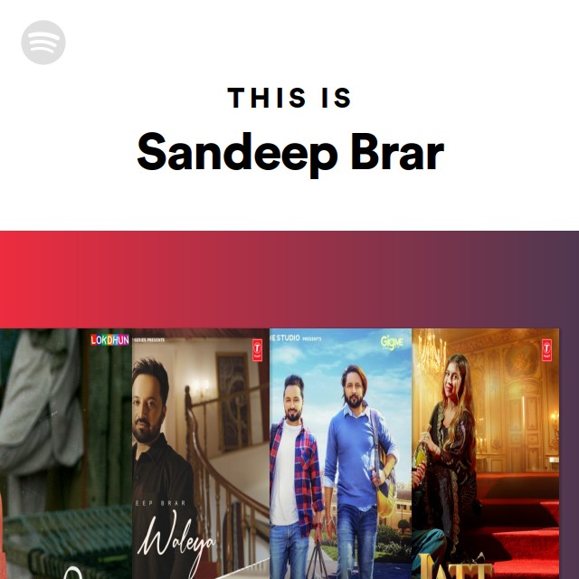 This Is Sandeep Brar - playlist by Spotify | Spotify