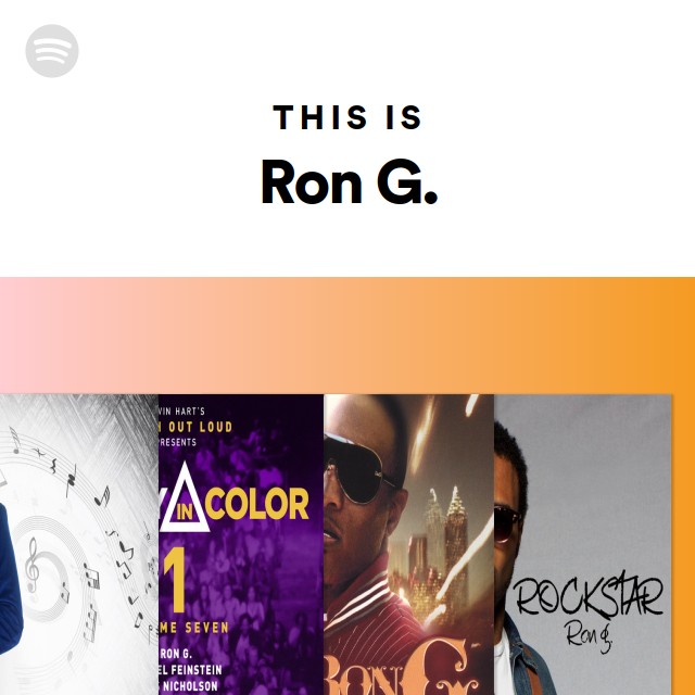 This Is Ron G. - playlist by Spotify | Spotify