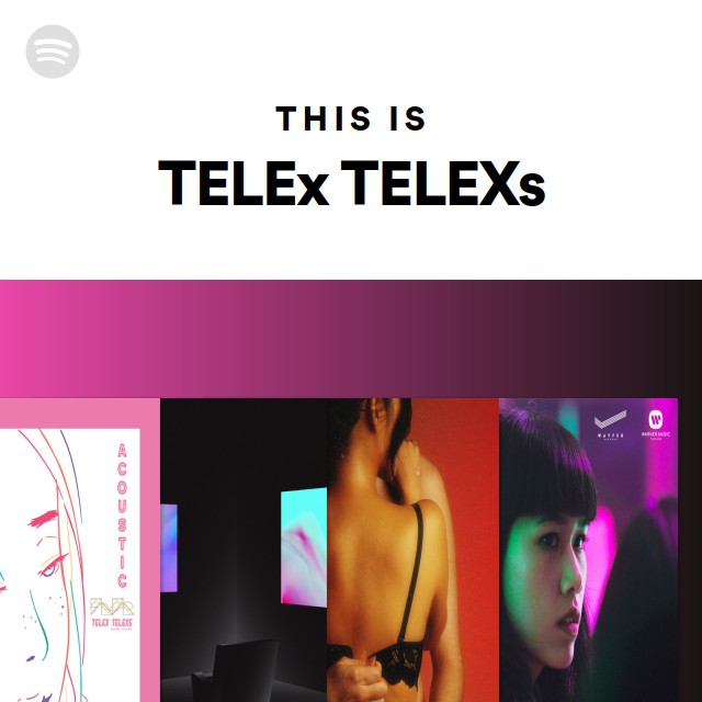This Is TELEx TELEXs - playlist by Spotify | Spotify