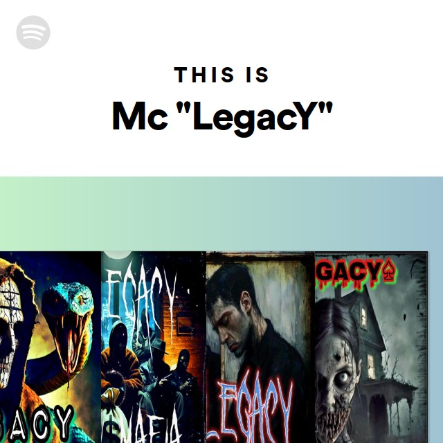 This Is Mc "LegacY" | Spotify Playlist