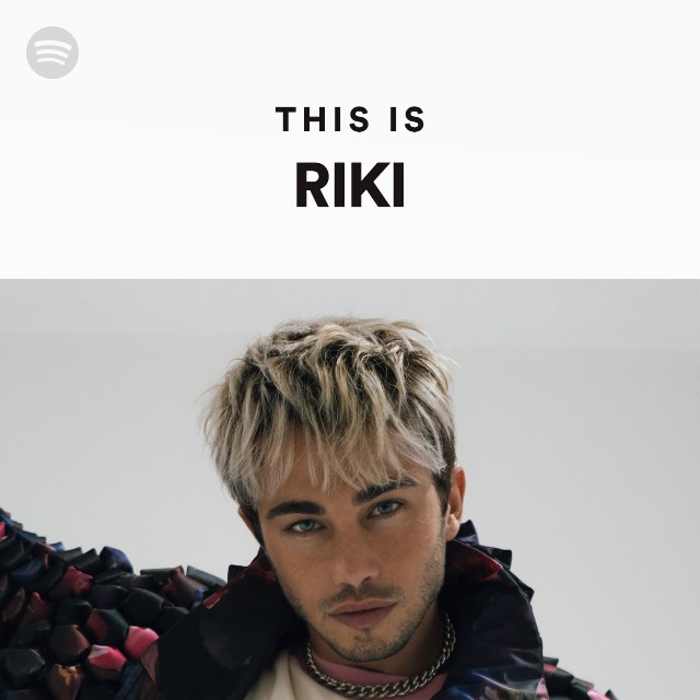 This Is RIKI - playlist by Spotify | Spotify