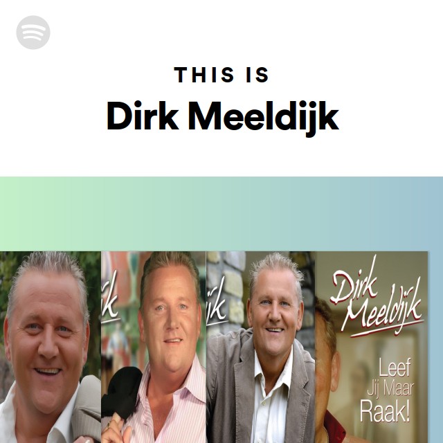 This Is Dirk Meeldijk - playlist by Spotify | Spotify