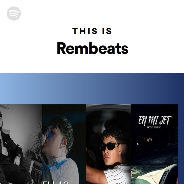This Is Rembeats | Spotify Playlist