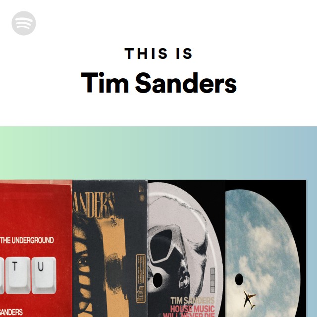 This Is Tim Sanders | Spotify Playlist