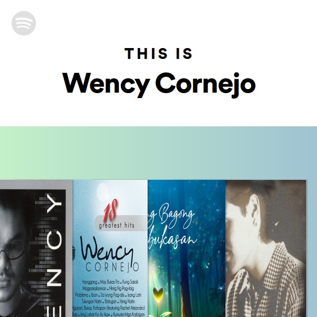 This Is Wency Cornejo - playlist by Spotify | Spotify